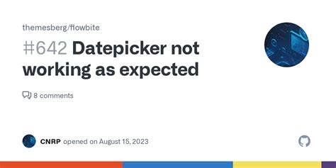 Datepicker Not Working As Expected · Issue 642 · Themesbergflowbite