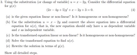 Solved Using The Substitution Or Change Of Variable Chegg