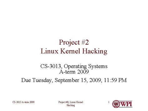 Project 2 Linux Kernel Hacking Cs3013 Operating Systems