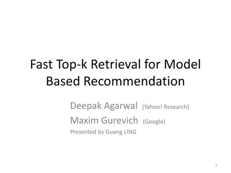 Ppt Fast Top K Retrieval For Model Based Recommendation Powerpoint Presentation Id3954259