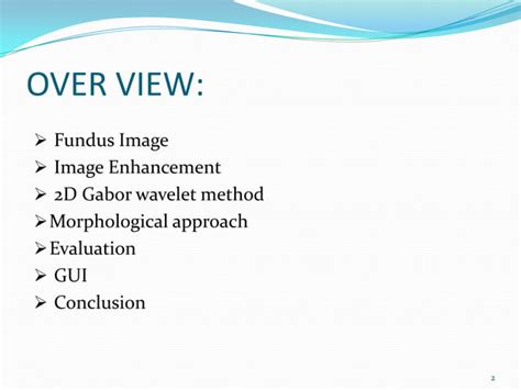 Enhancement Of Retinal Fundus Image Using 2 D Gabor Wavelet Transform Ppt