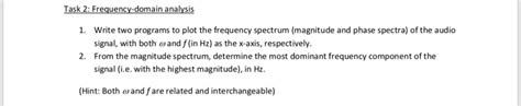 Solved Task Frequency Domain Analysis Write Two Chegg