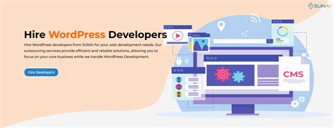 Hire Wordpress Developers Web Development Outsourcing Sunai