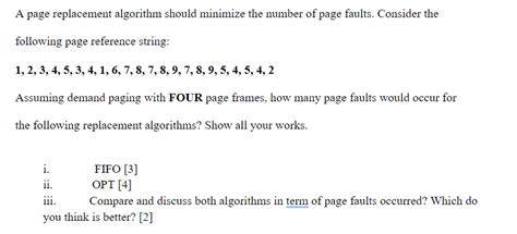Solved A Page Replacement Algorithm Should Minimize The Chegg Com