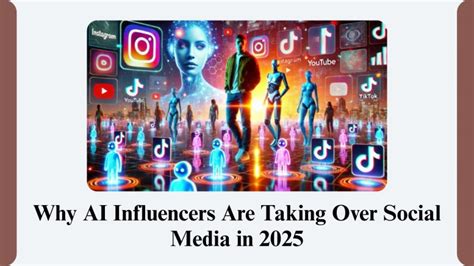 Why Ai Influencers Are Taking Over Social Media In 2025 1 Webs Directory