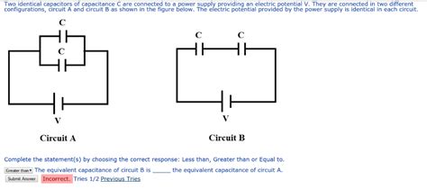 Solved Two Identical Capacitors Of Capacitance Care
