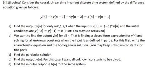 solved 5 18 points] consider the causal linear time