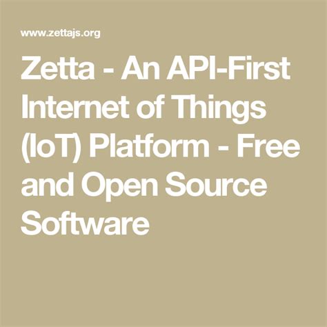 Zetta An Api First Internet Of Things Iot Platform Free And Open Source Software Online