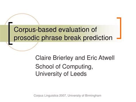 Ppt Corpus Based Evaluation Of Prosodic Phrase Break Prediction
