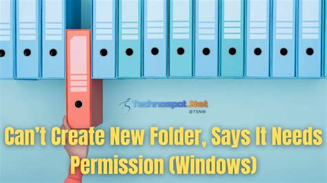 Fix Cant Create New Folder Says It Needs Permission Windows