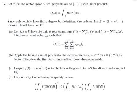 Solved Let V Be The Vector Space Of Real Polynomials On Chegg