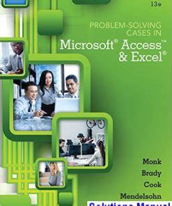 Solution Manual For Problem Solving Cases In Microsoft Access Excel 15th Edition Test Bank