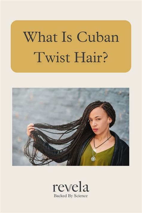 What Is The Cuban Twist Hair Style Cuban Twist Hair Twist Hairstyles Protective Hairstyle