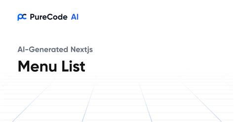 Generate Nextjs Menu List Components Purecode Ai