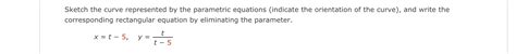 Solved Sketch The Curve Represented By The Parametric