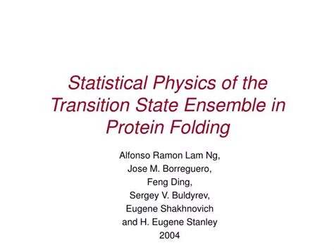 Ppt Statistical Physics Of The Transition State Ensemble In Protein Folding Powerpoint