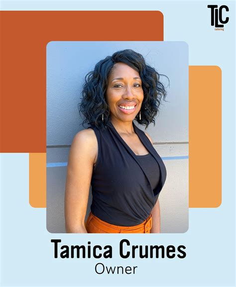 Tlc Catering Meet The Owner Tamica Crumes Is The Owner Facebook