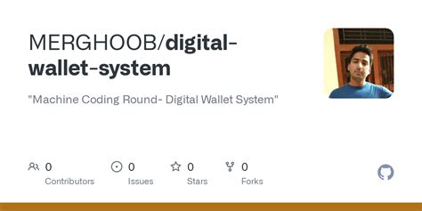 Github Merghoobdigital Wallet System Machine Coding Round Digital