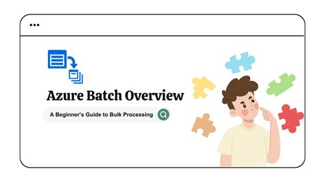 Vishwas Acharya On Linkedin Azure Batch A Beginners Guide To Bulk Processing