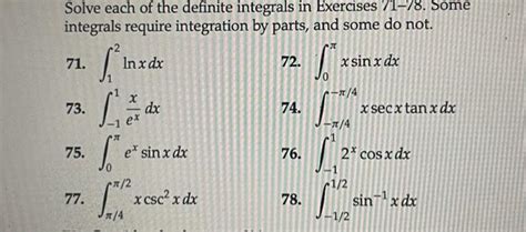 Solved Solve Each Of The Definite Integrals In Exercises Chegg Com