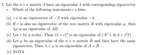 solved let the n×n ﻿matrix a have an eigenvalue λ ﻿with