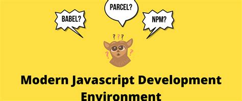 Modern Javascript Development Environment Dev Community
