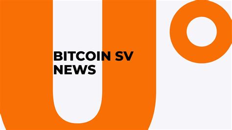 Bitcoin SV News
