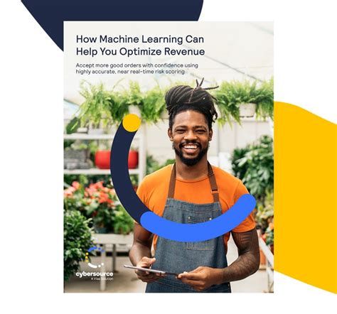 how machine learning can help you optimize revenue cybersource