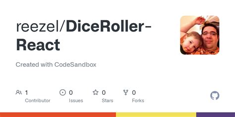 Github Reezeldiceroller React Created With Codesandbox