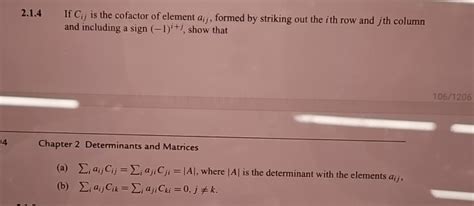 Solved 2 1 4 ﻿if Cij ﻿is The Cofactor Of Element Aij