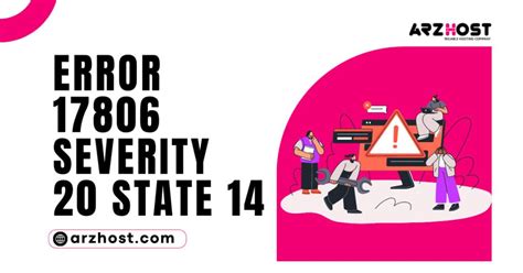 Error 17806 Severity 20 State 14