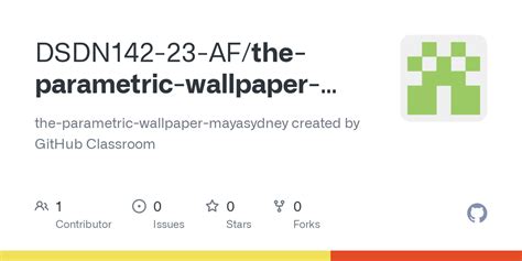 Github Dsdn142 23 Afthe Parametric Wallpaper Mayasydney The