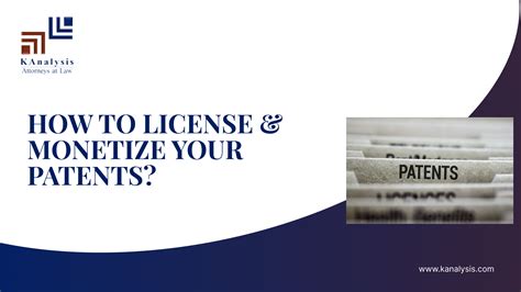 How To License And Monetize Your Patents Kanalysis Blogs