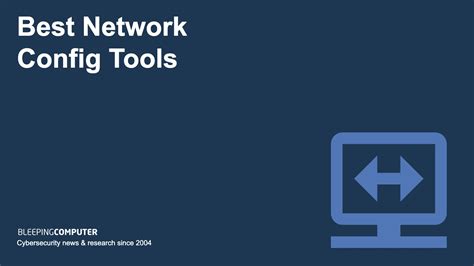 Best Network Config Tools In 2024 Bleepingcomputer