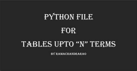 A Python Program To Print Tables Upto N Terms