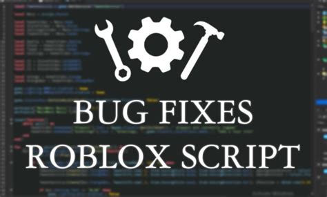 Fix Any Bugs In Your Roblox Script By Minhquanz Fiverr