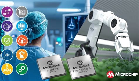 Microchip Expands Fpga Lineup For Medical Imaging Smart Robotics Ee