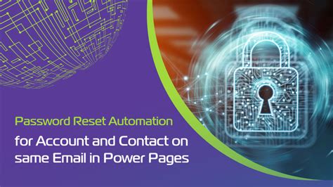 Password Reset Automation For Account And Contact On Same Email In