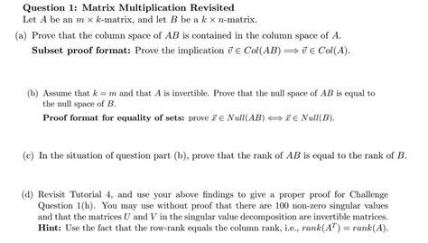 solved question 1 matrix multiplication revisited let a be