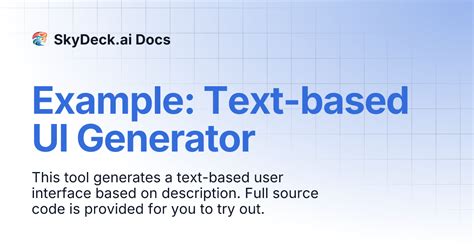 Example Text Based Ui Generator Skydeckai Docs