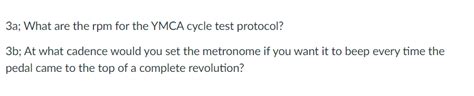 Solved 3a What Are The Rpm For The Ymca Cycle Test