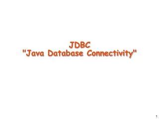 PPT - Java Database Connectivity (JDBC) PowerPoint Presentation, free ...