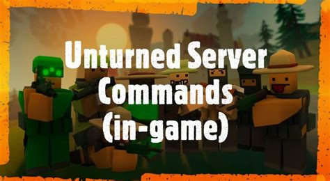 Unturned Server Commands Servertilt