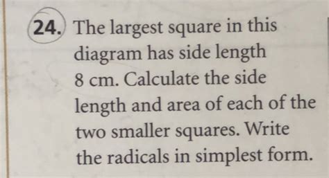 Solved The Largest Square In This Diagram Has Side Length Cm Calculate The Side Length