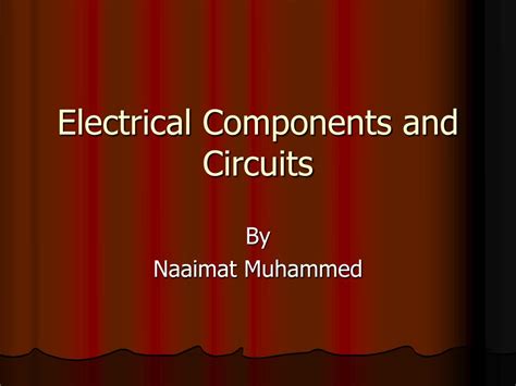 PPT Electrical Components And Circuits PowerPoint Presentation Free Download ID 1782624