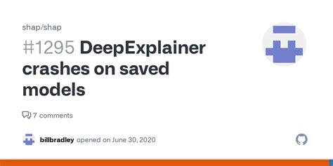 deepexplainer crashes on saved models · issue 1295 · shap shap · github