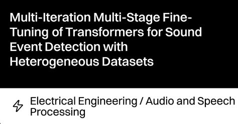 Multi Iterazione Multistadio Fine Tuning Di Trasformatori Per Il