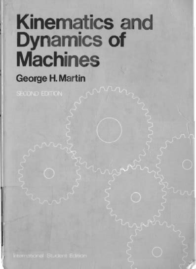 کتاب سینماتیک و دینامیک ماشین های جورج مارتین ویرایش دوم Kinematics