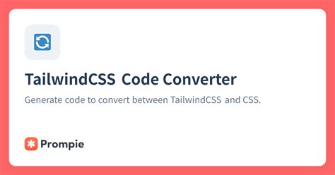 Tailwindcss Code Converter Prompie
