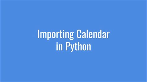 Python Calendar Module Explained Importing And Practical Examples